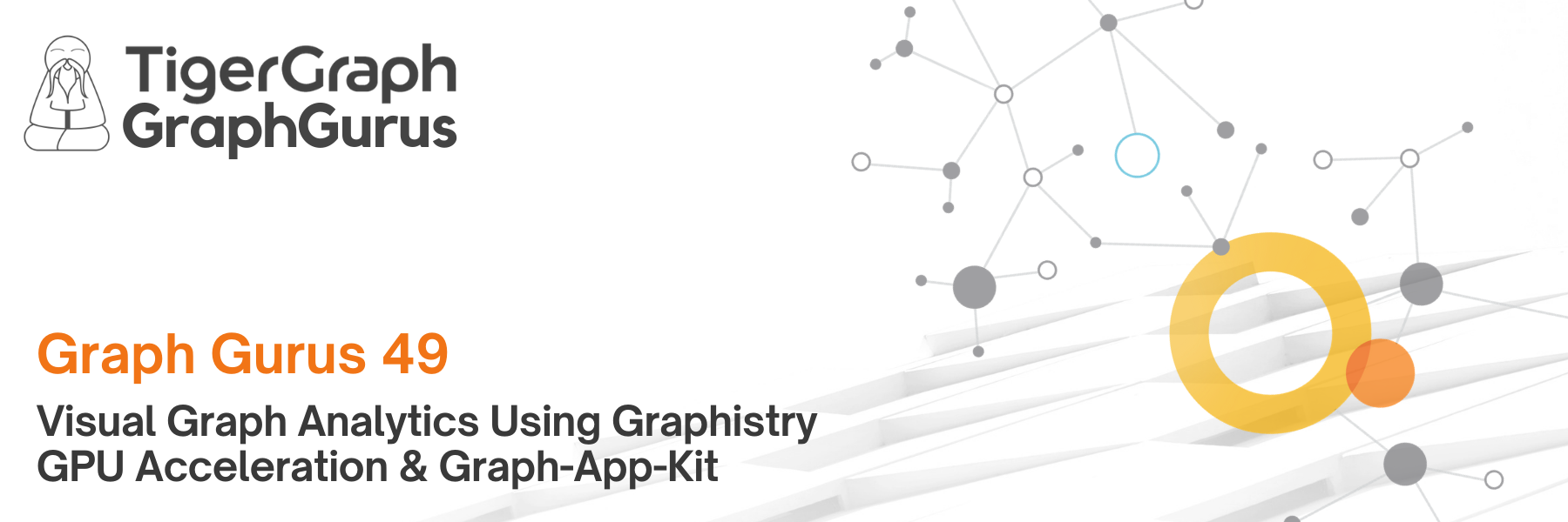 Graph Gurus 49 Visual Graph Analytics Using Graphistry Gpu Acceleration And Graph App Kit 2686